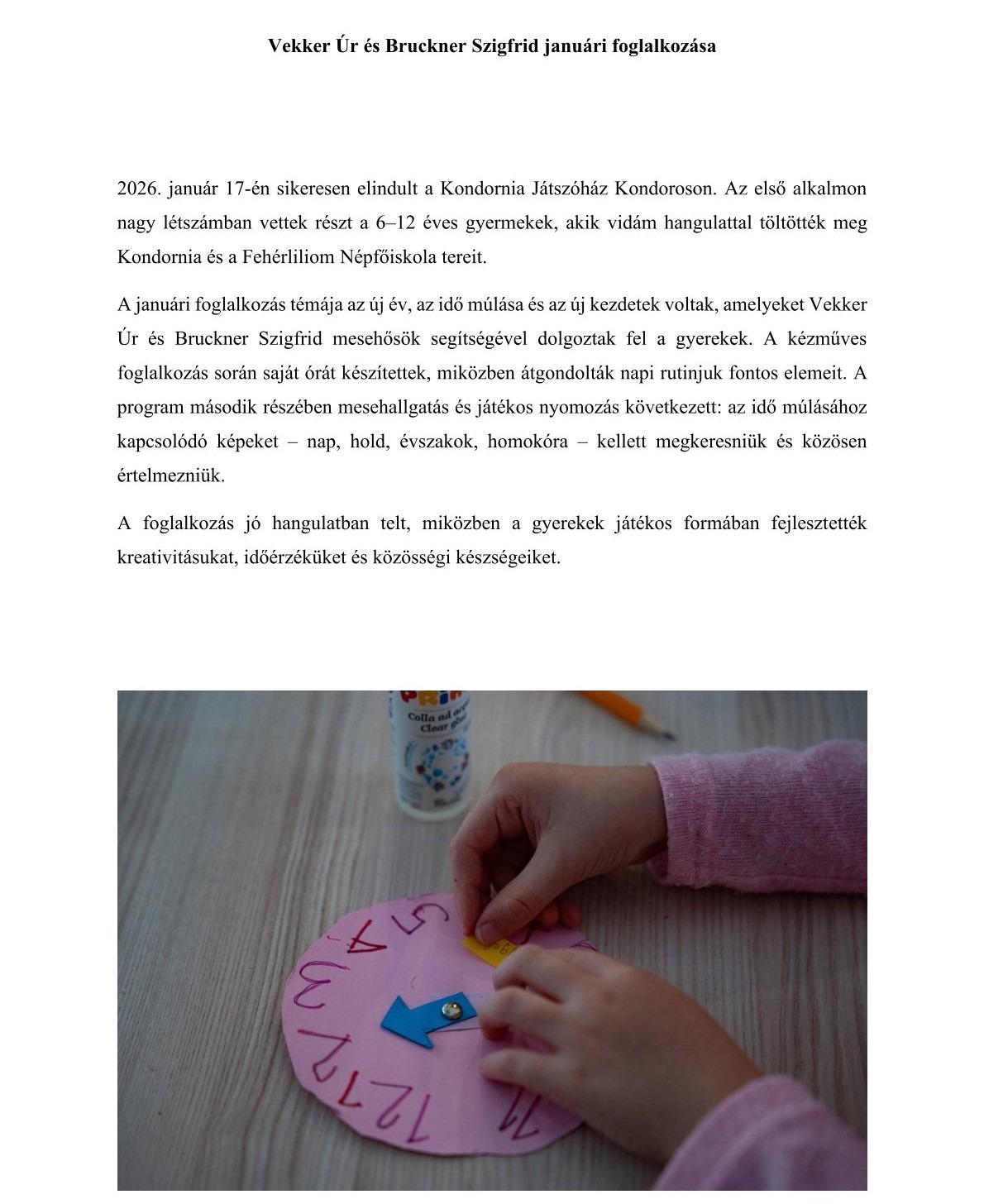 Vekker Úr és Bruckner Szigfrid januári foglalkozása